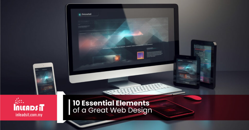 10 Essential Elements of a Great Web Design - Inleads It